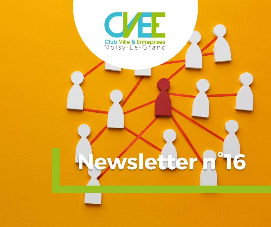 Newsletter n°16 - Septembre 2023 - Club Ville et Entreprises - Noisy-Le ...
